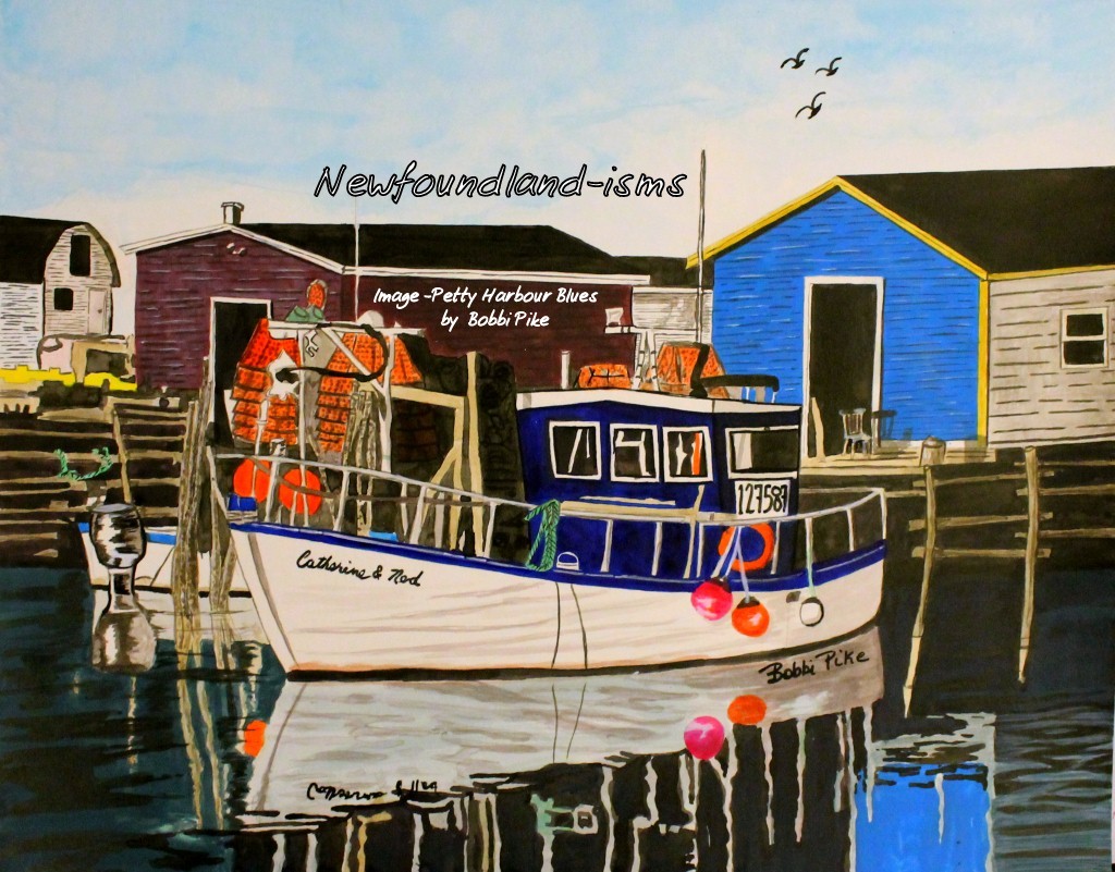 Newfoundland-isms | Bobbi Pike Art